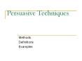 PPT – PERSUASIVE TECHNIQUES PowerPoint presentation | free to view - id ...