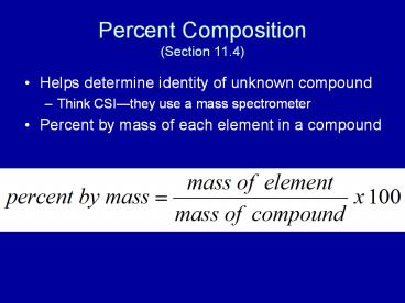Percent Composition (Section 11.4) presentation | free to download
