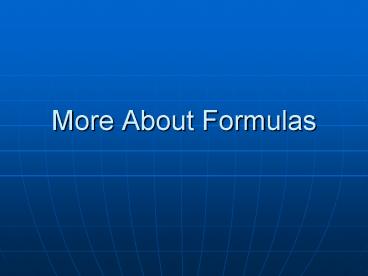 More About Formulas presentation | free to download