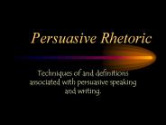 PPT – Rhetoric PowerPoint presentation | free to view - id: 253886-NDkyM