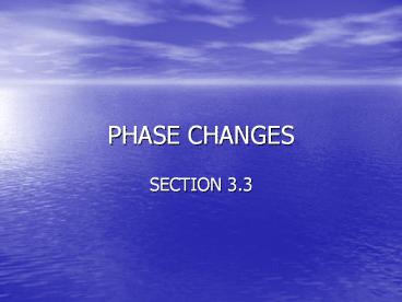 PHASE CHANGES presentation | free to download