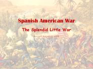 PPT – Spanish American War PowerPoint presentation | free to view - id ...