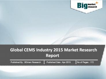 PPT – In Depth Analysis On Global CEMS Industry - Trends, Size, Share ...