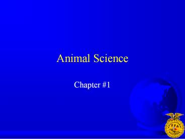 PPT – Animal Science PowerPoint presentation | free to download - id ...