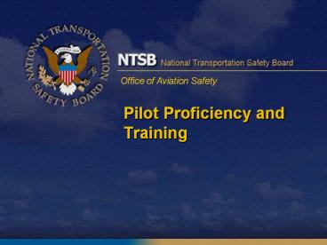 PPT – Pilot Proficiency and Training PowerPoint presentation | free to ...