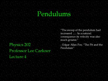 PPT – Pendulums PowerPoint presentation | free to view - id: 76b9ce-MDdlN