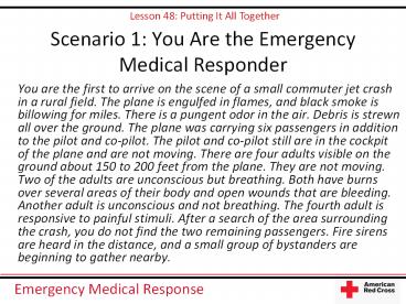 PPT – Scenario 1: You Are the Emergency Medical Responder PowerPoint ...