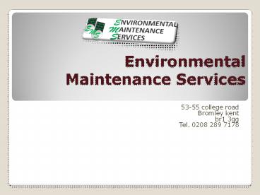 PPT – Environmental Maintenance Services3 PowerPoint presentation ...