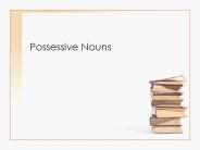 PPT – Possessive Nouns PowerPoint presentation | free to view - id ...