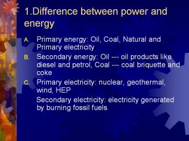1.Difference between power and energy presentation | free to view
