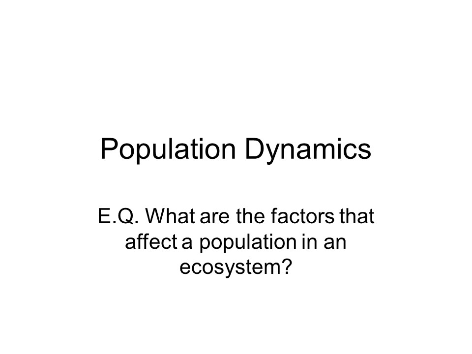 PPT – Population Dynamics PowerPoint presentation | free to download ...