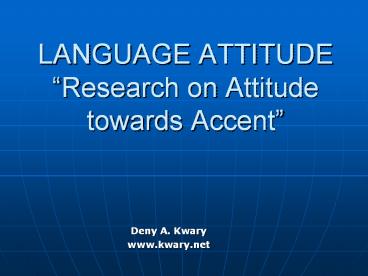 LANGUAGE ATTITUDE presentation | free to view