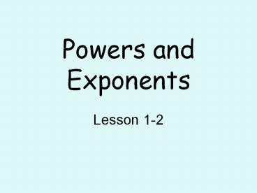 Powers and Exponents presentation | free to view