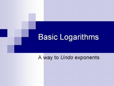 PPT – Basic Logarithms PowerPoint presentation | free to download - id ...