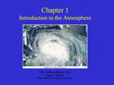 PPT – Chapter 1 Introduction to the Atmosphere PowerPoint presentation ...