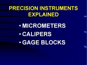 PRECISION INSTRUMENTS EXPLAINED presentation | free to download