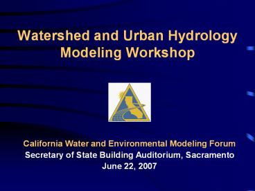 PPT – Watershed and Urban Hydrology Modeling Workshop PowerPoint ...