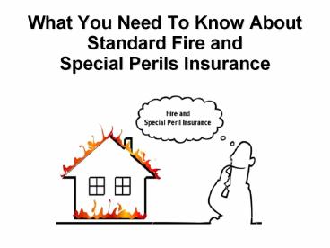 What You Need To Know About Standard Fire and Special Perils Insurance ...