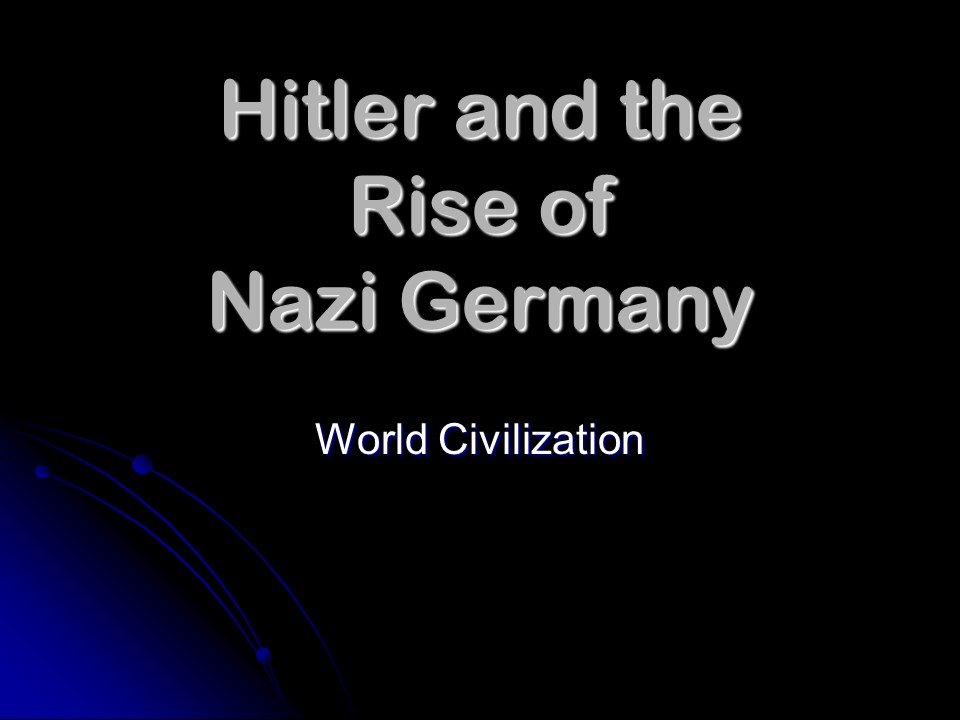 Hitler and the Rise of Nazi Germany presentation | free to view