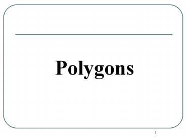 PPT – Polygons PowerPoint presentation | free to download - id: 77319d ...