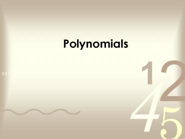 PPT – Polynomials PowerPoint presentation | free to download - id ...