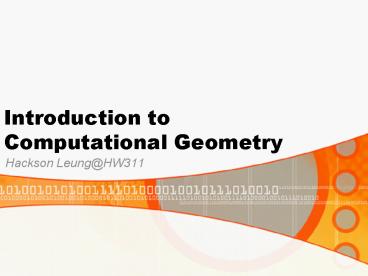 Introduction to Computational Geometry presentation | free to view