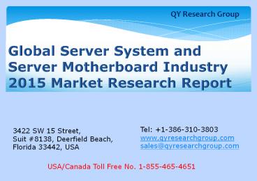 PPT – Global Server System and Server Motherboard Industry 2015 Market ...
