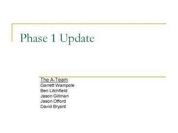 PPT – Phase 1 Update PowerPoint presentation | free to download - id ...