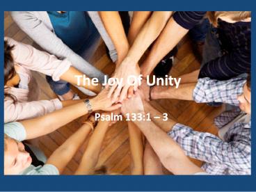 The Joy Of Unity presentation | free to view