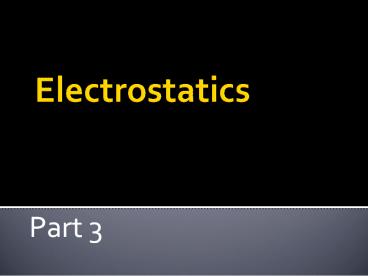Electrostatics presentation | free to download