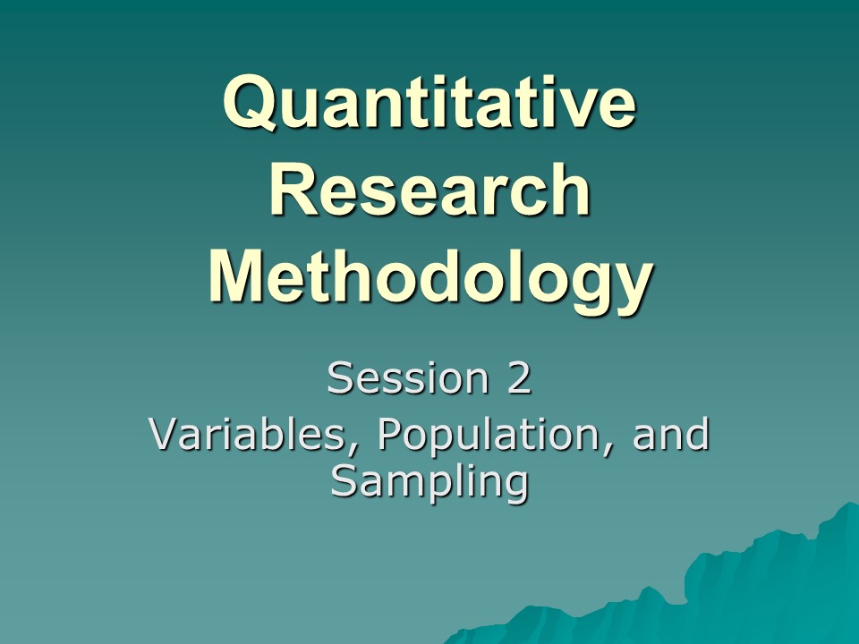 PPT – Quantitative Research Methodology PowerPoint presentation | free ...