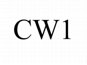 CW1 presentation | free to download