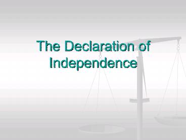 The Declaration of Independence presentation | free to view