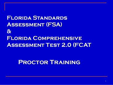 Florida Standards Assessment (FSA) presentation | free to view