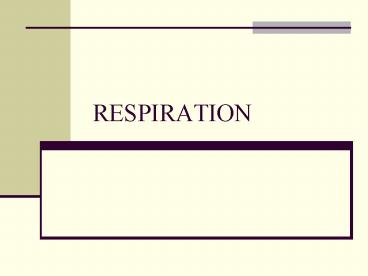 RESPIRATION presentation | free to view