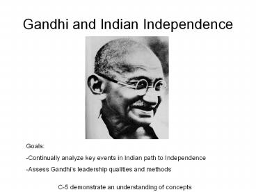 PPT – Gandhi and Indian Independence PowerPoint presentation | free to ...