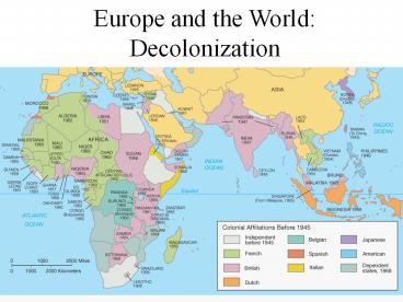 PPT – Europe and the World: Decolonization PowerPoint presentation ...