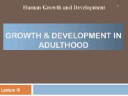 PPT – Human Growth and Development PowerPoint presentation | free to ...