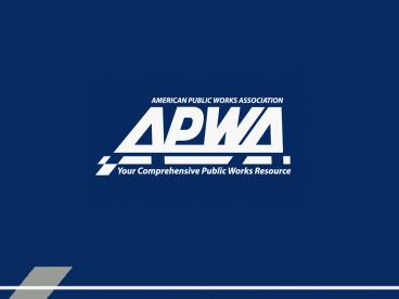 PPT – The Next Generation of APWA Players APWA National Overview to ...