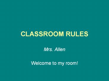 PPT – CLASSROOM RULES PowerPoint presentation | free to download - id ...