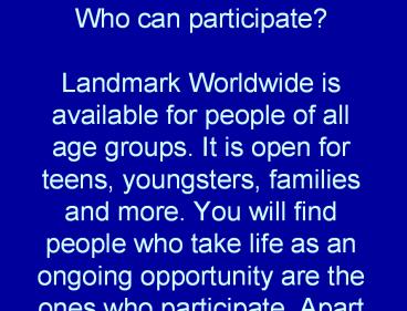 Landmark Forum – To Make a Lasting Difference presentation | free to ...