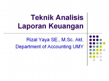 Teknik Analisis Laporan Keuangan presentation | free to download