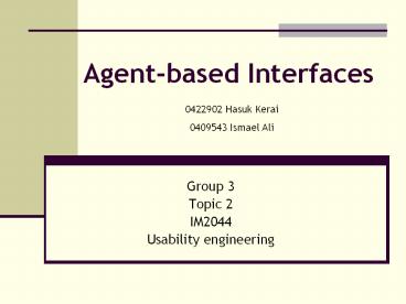 PPT – Agent-based Interfaces PowerPoint presentation | free to view ...