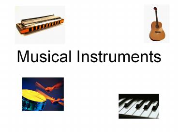 PPT – Musical Instruments PowerPoint presentation | free to download ...