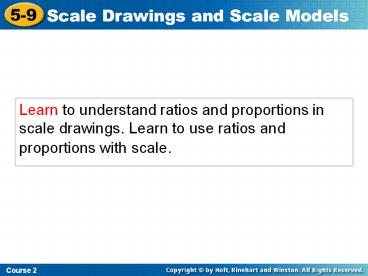 PPT – Learn to understand ratios and proportions in scale drawings ...