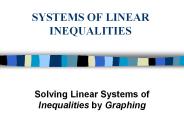 PPT – 3'3: Graphing and Solving Systems of Linear Inequalities ...