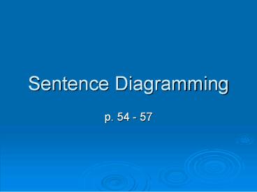 PPT – Sentence Diagramming PowerPoint presentation | free to view - id ...