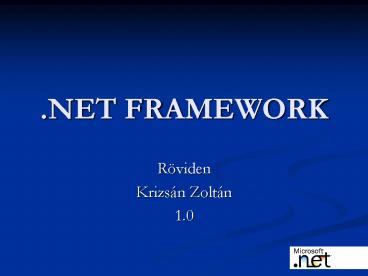 .NET FRAMEWORK presentation | free to view