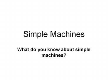PPT – Simple Machines PowerPoint presentation | free to download - id ...