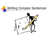 PPT – Complex Sentences PowerPoint presentation | free to view - id ...